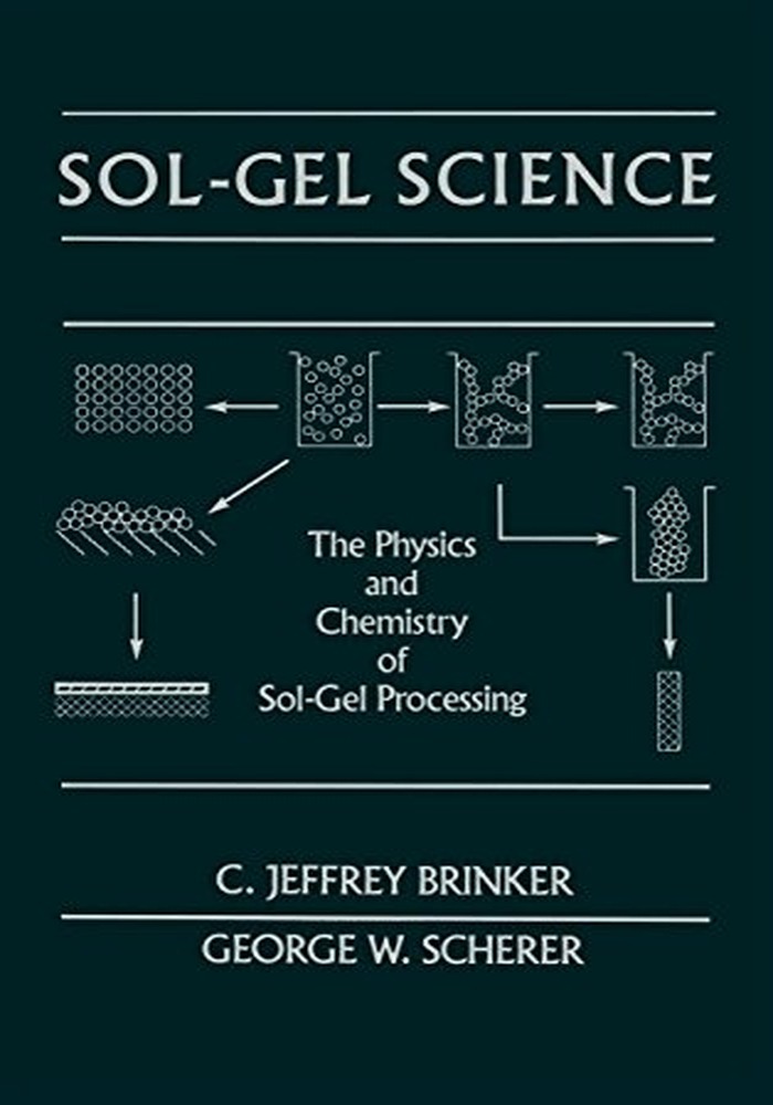 Sol-Gel Science: The Physics and Chemistry of Sol-Gel Processing | AMBDH