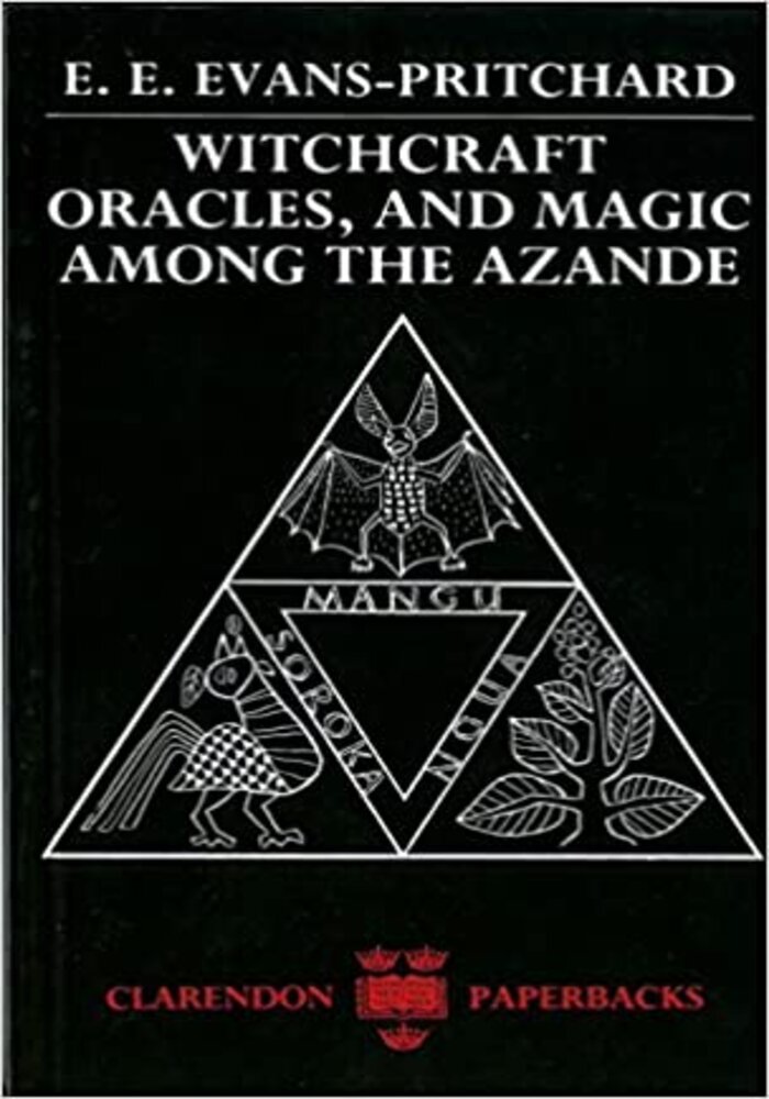 Witchcraft, Oracles and Magic among the Azande | AMBDH