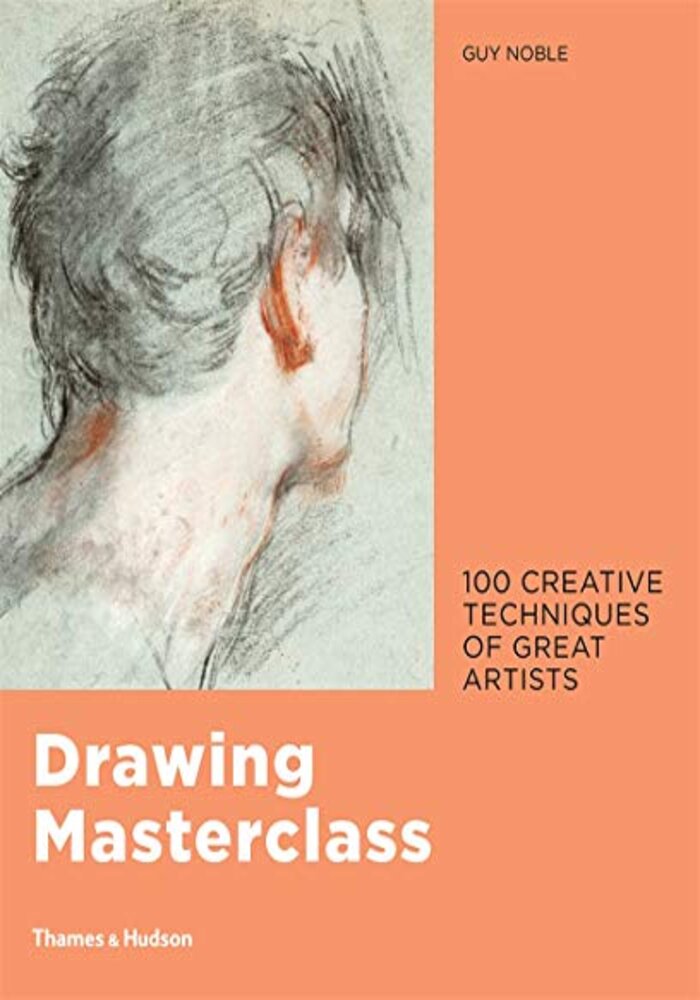Drawing Masterclass: 100 Creative Techniques of Great Artists | AMBDH