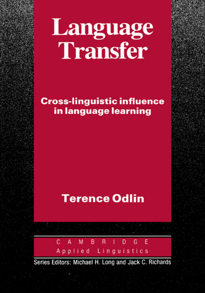 Language Transfer Cross Linguistic Influence In Language Learning Ambdh