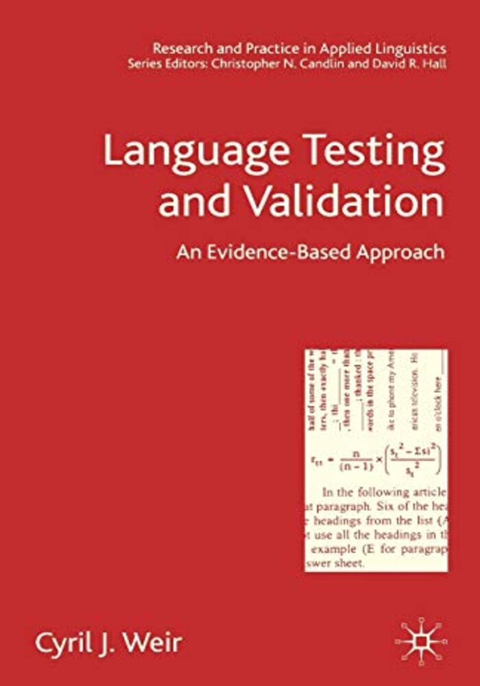 Language Testing and Validation: An Evidence-Based Approach (Research ...